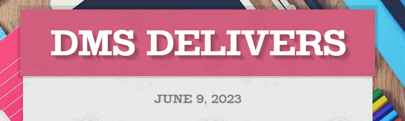 DMS Delivers 06-09-2023 | Dighton Middle School